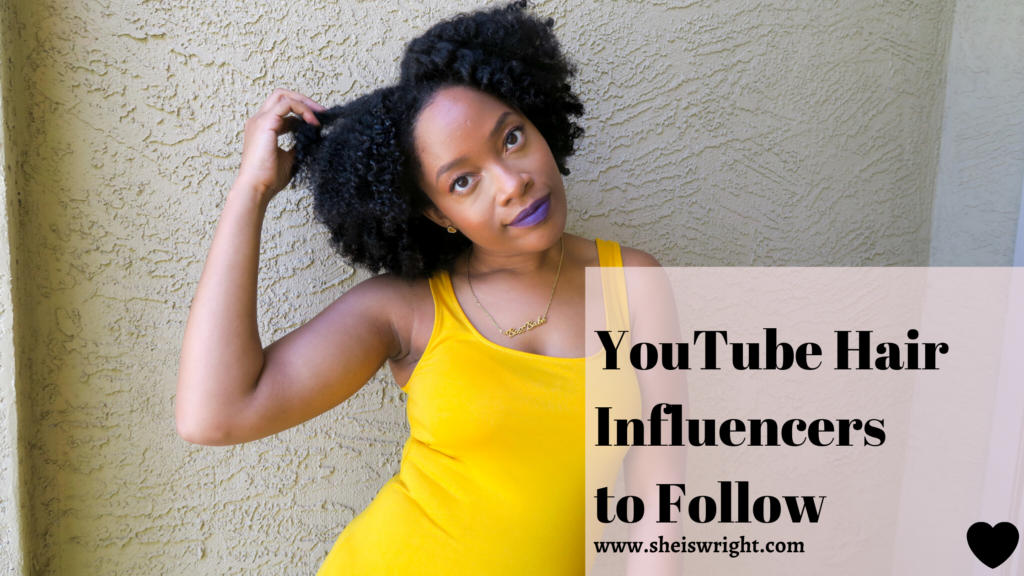 Natural Hair Influencers That Changed My Life - She's Wright